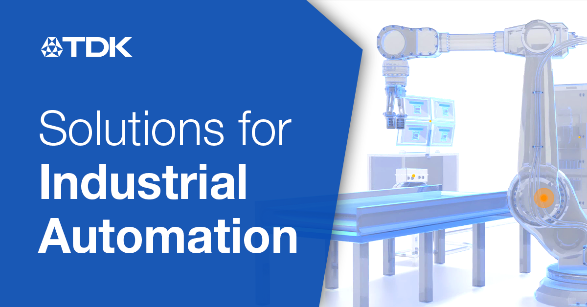 Industrial Automation | TDK Electronics - TDK Europe