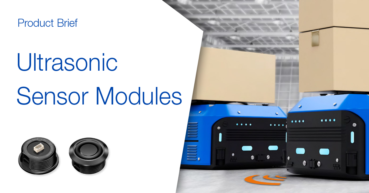 Product brief: Ultrasonic sensors modules | TDK Electronics - TDK Europe