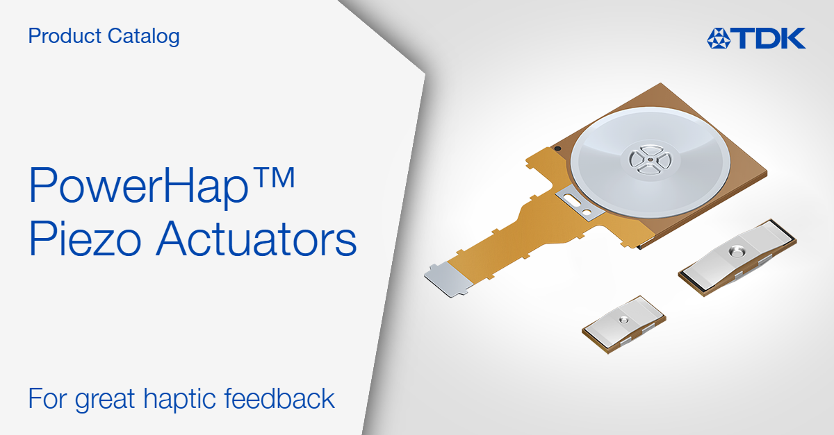 PowerHap Piezo Actuators | TDK Electronics - TDK Europe