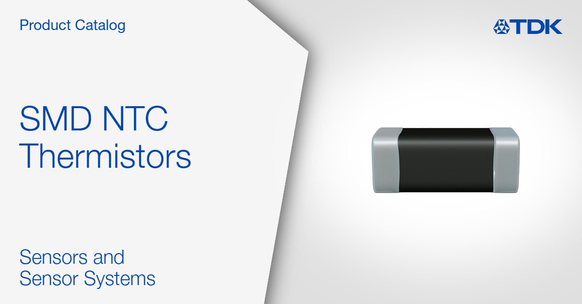 SMD NTC Thermistors | TDK Electronics - TDK Europe