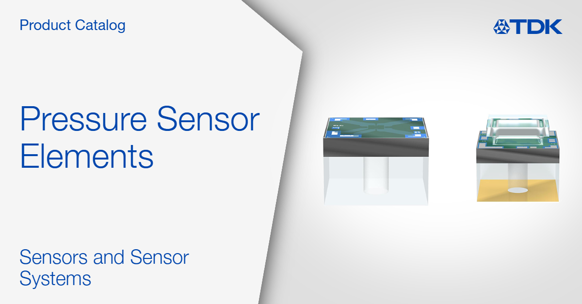 Product catalog: Pressure Sensor Elements | TDK Electronics - TDK Europe