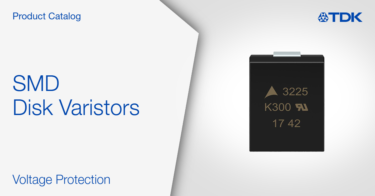 SMD disk varistors | TDK Electronics - TDK Europe