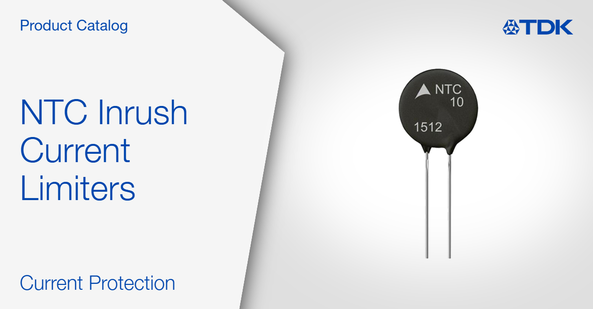 NTC inrush current limiters | TDK Electronics - TDK Europe