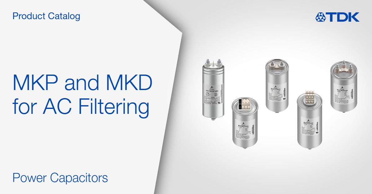 Product catalog: Power Capacitors (MKP) for AC Filtering | TDK ...