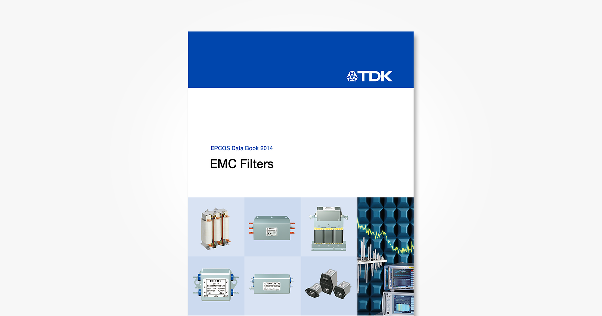 Service for design engineers: New data book for EPCOS EMC filters | TDK ...