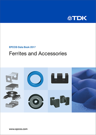 Publications: Ferrites and accessories | TDK Electronics - TDK Europe