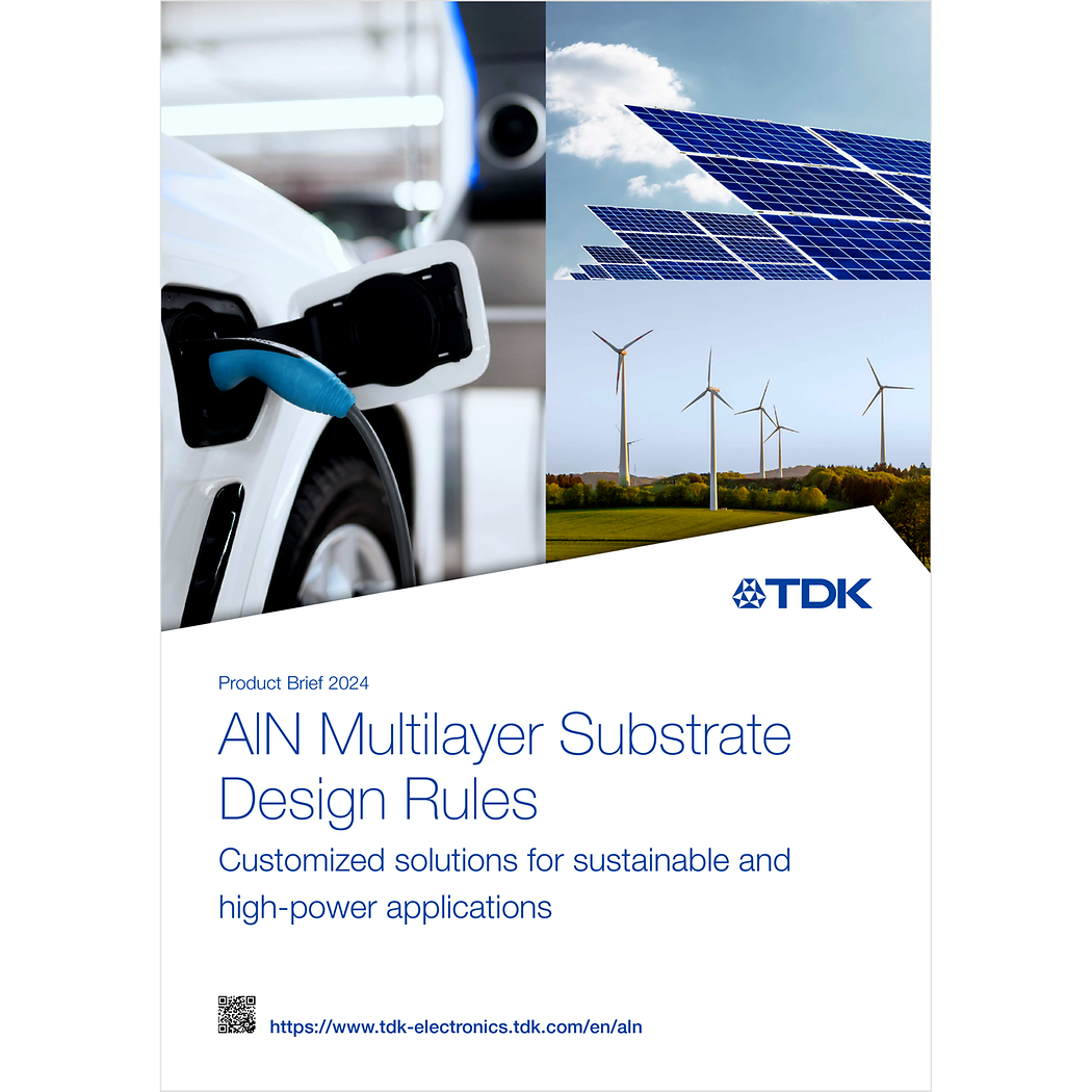 Smart Multilayer AlN Substrate and Packaging | TDK Electronics - TDK Europe