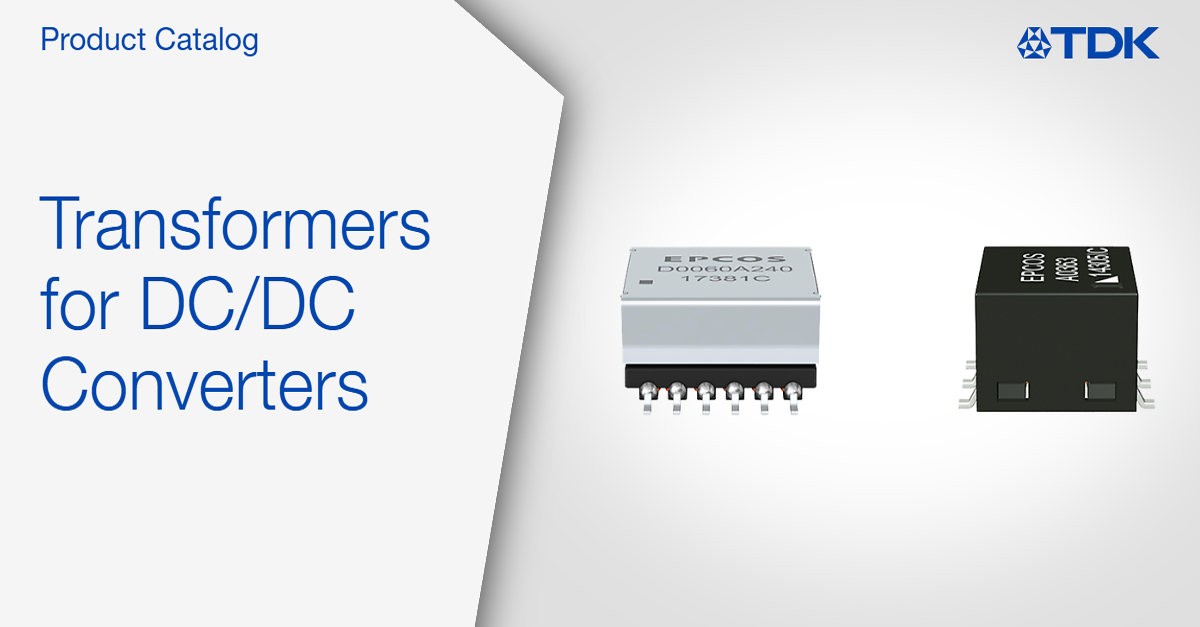 Transformers for DC/DC converters | TDK Electronics - TDK Europe