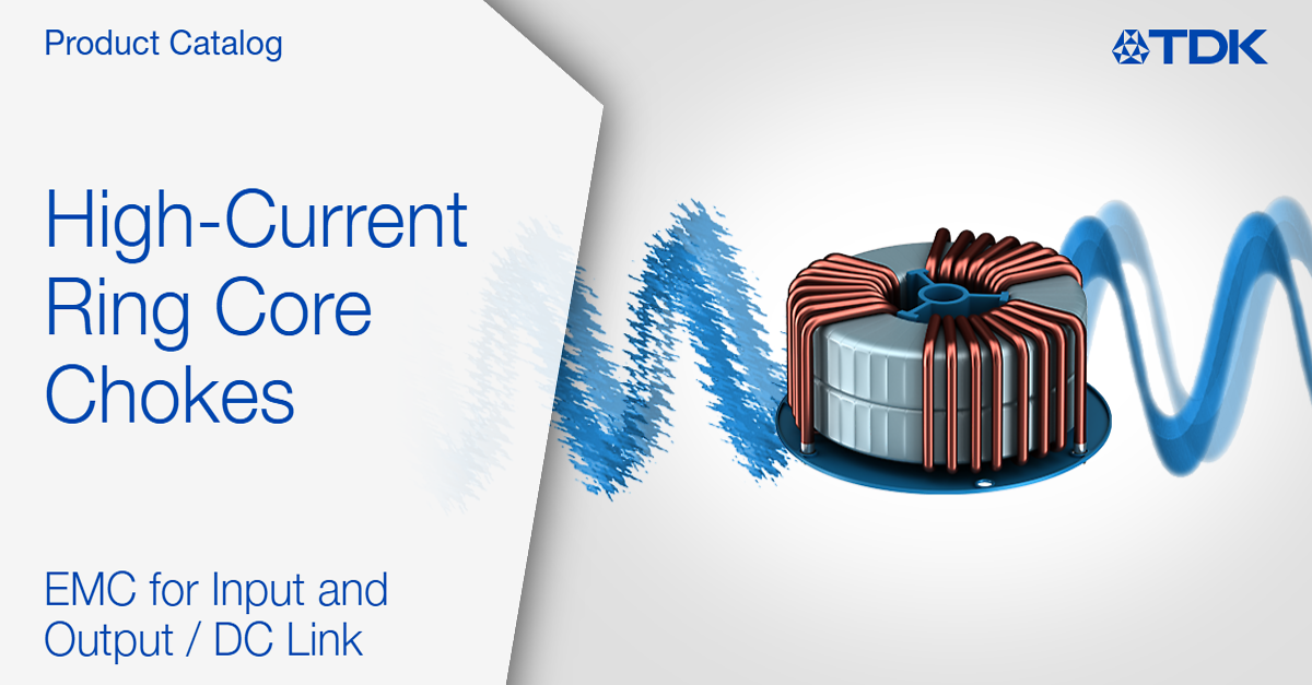 High-Current Ring Core Chokes | TDK Electronics - TDK Europe