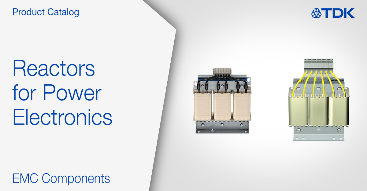Product catalog: Reactors for power electronics | TDK Electronics - TDK ...