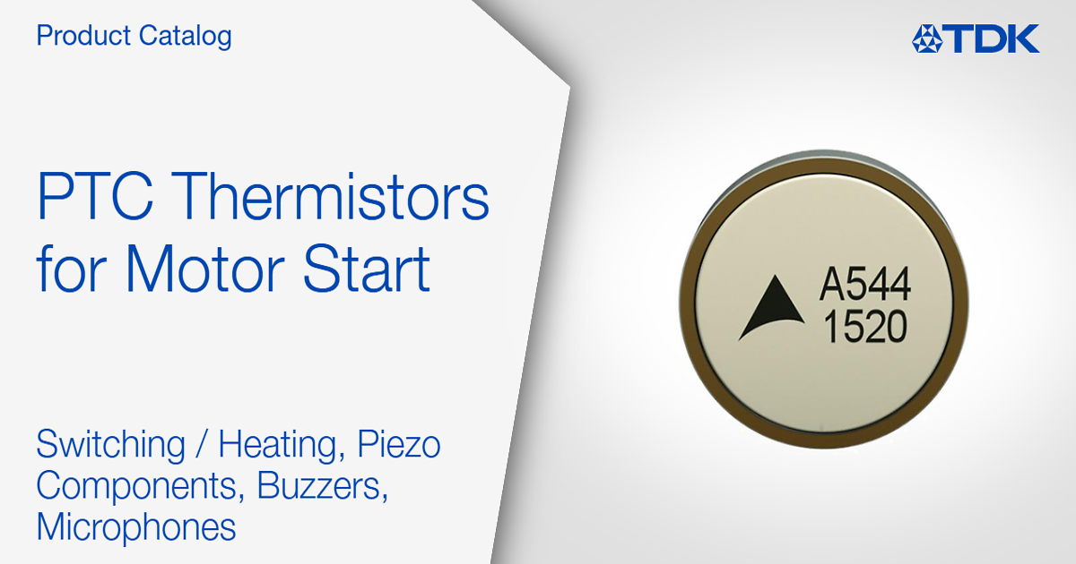 PTC thermistors for motor starting | TDK Electronics - TDK Europe