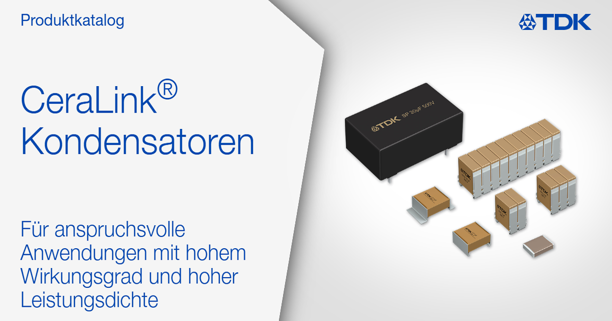 Produktkatalog: CeraLink Kondensatoren | TDK Electronics - TDK Europe